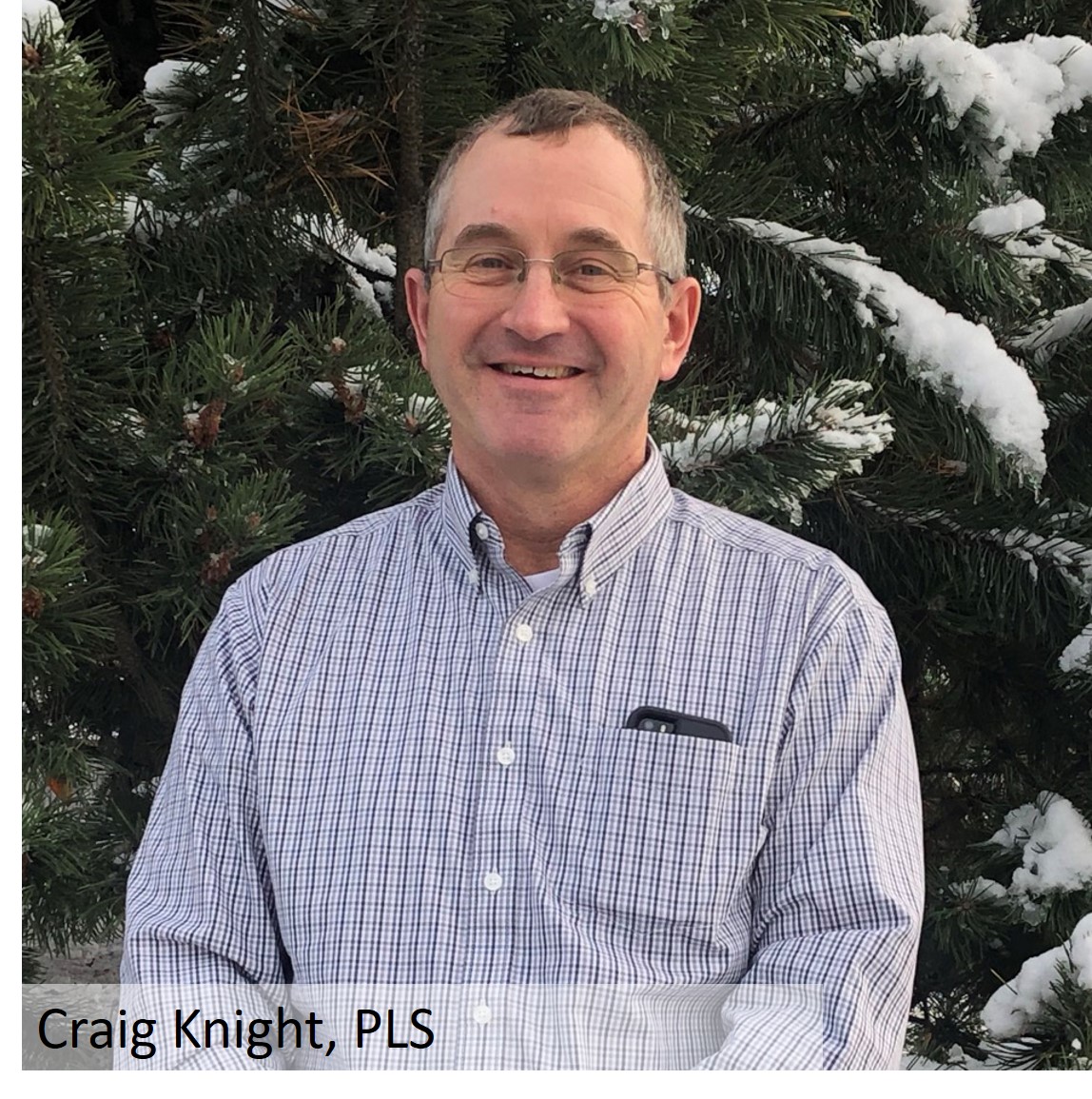 R&M Welcomes Craig Knight, PLS – Alaska Professional Design Council